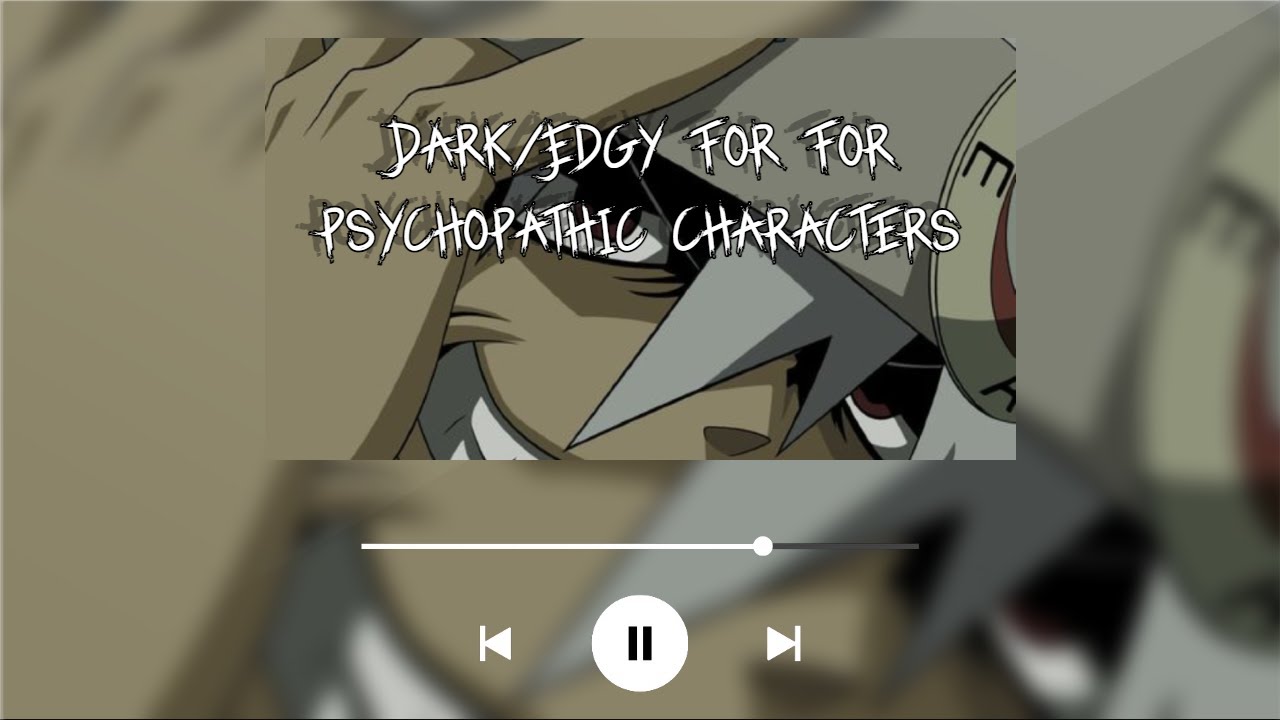 Dark/Edgy Audios For for psychopathic characters - YouTube