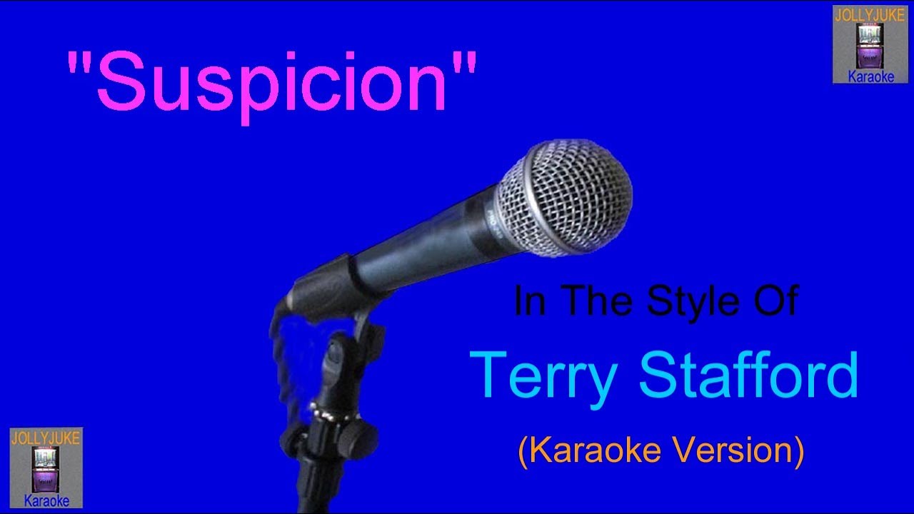 Suspicion - Terry Stafford - Karaoke version. - YouTube