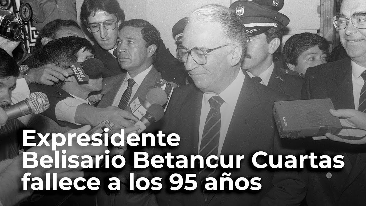 Expresidente Belisario Betancur fallece a sus 95 años - YouTube