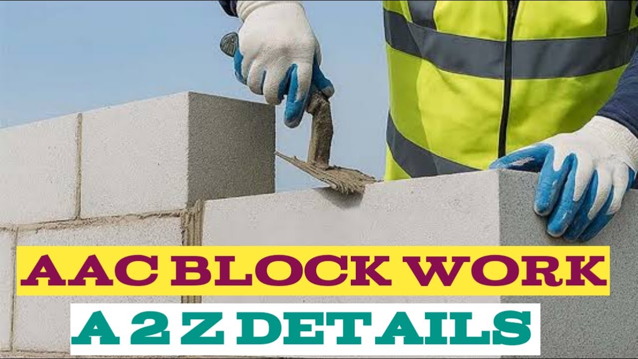 AAC BLOCK MASONRY WORK II Checklist of AAC BLOCK II Inspection of AAC ...