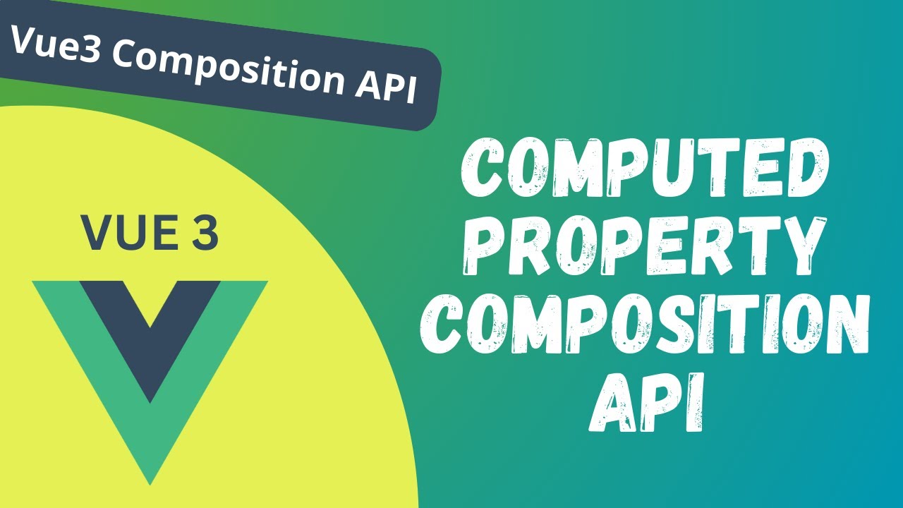 9 Computed Property In Vue 3 Composition API Vue 3 YouTube