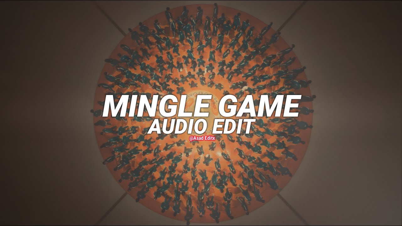 mingle game (round and round) - dedzphase [edit audio] - YouTube