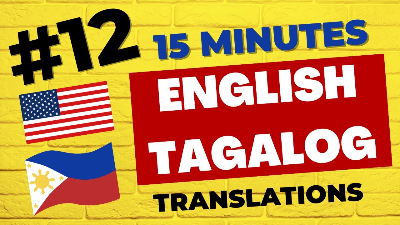 15 Minutes Useful English Tagalog Translation. - YouTube