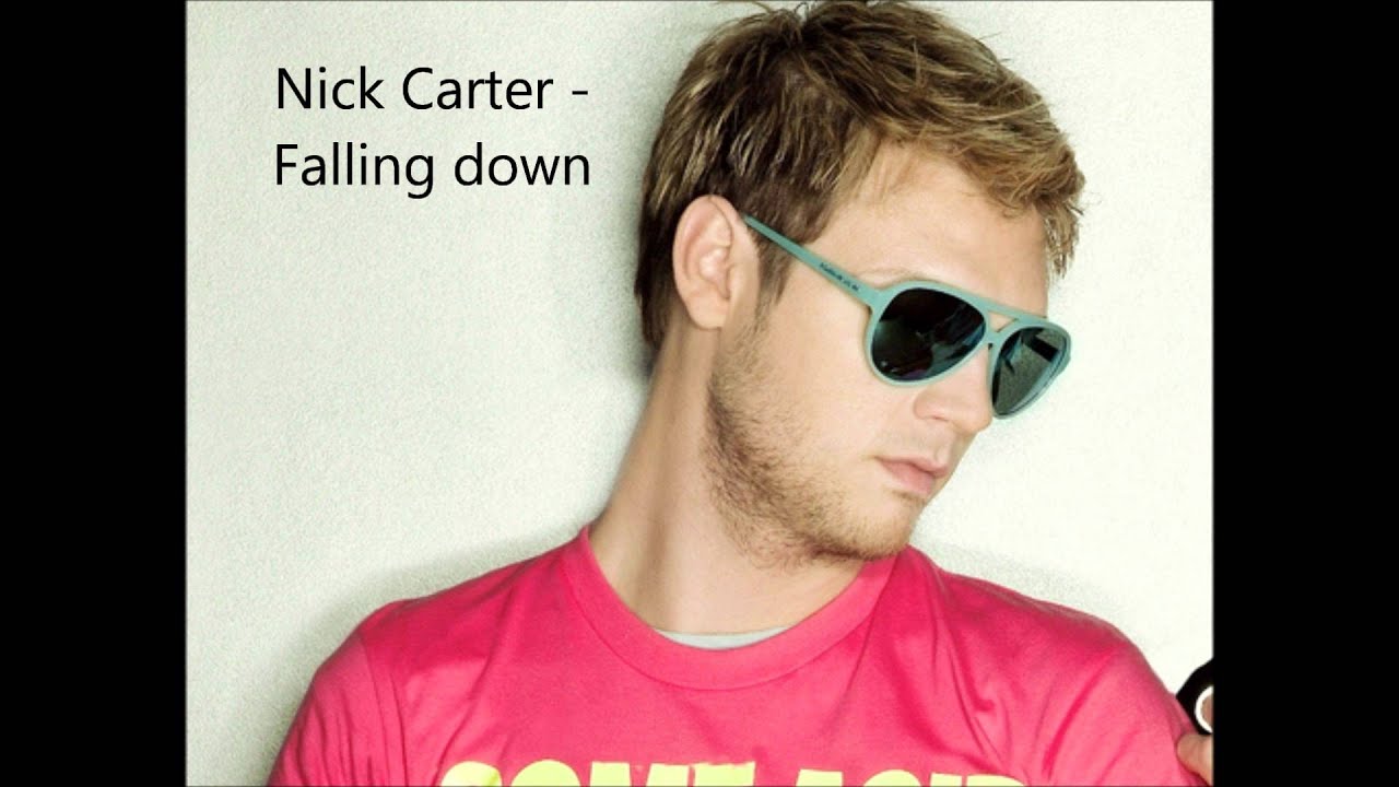 Nick Carter - Falling down lyrics HD - YouTube