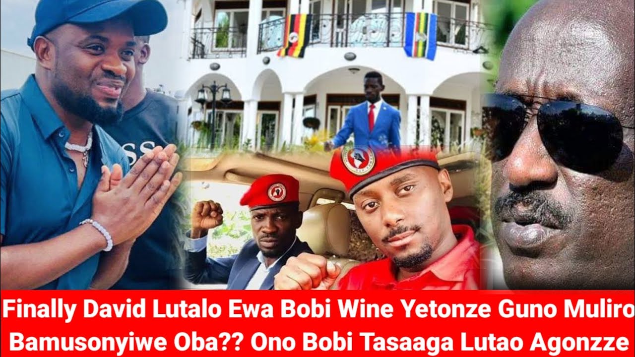 Finally David Lutalo Ewa Bobi Wine Yetonze Akatambi Guno Muliro ...