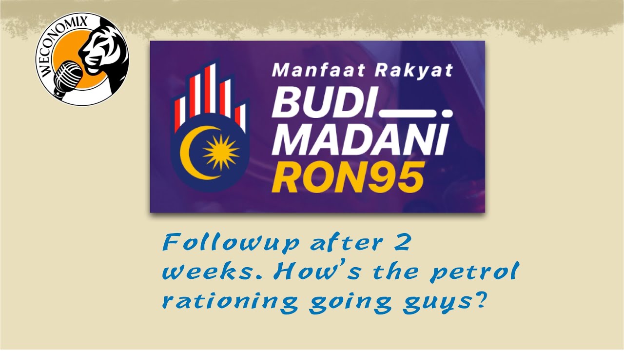 BUDI95 Fuel Subsidy: Followup on Budi MADANI RON95 and EVs | Weconomix ...