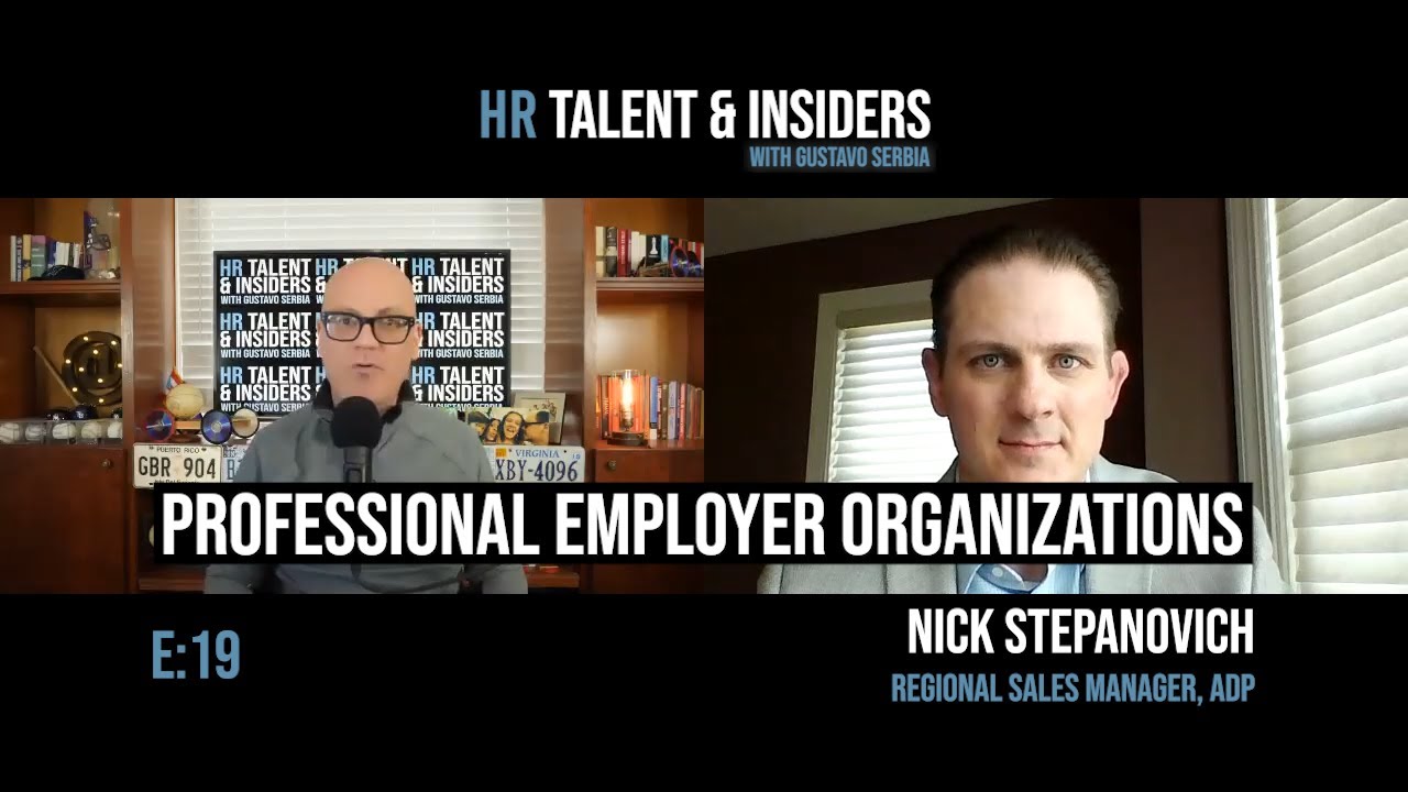 E:19 - HR Talent & Insiders: Nick Stepanovich & Professional Employer ...