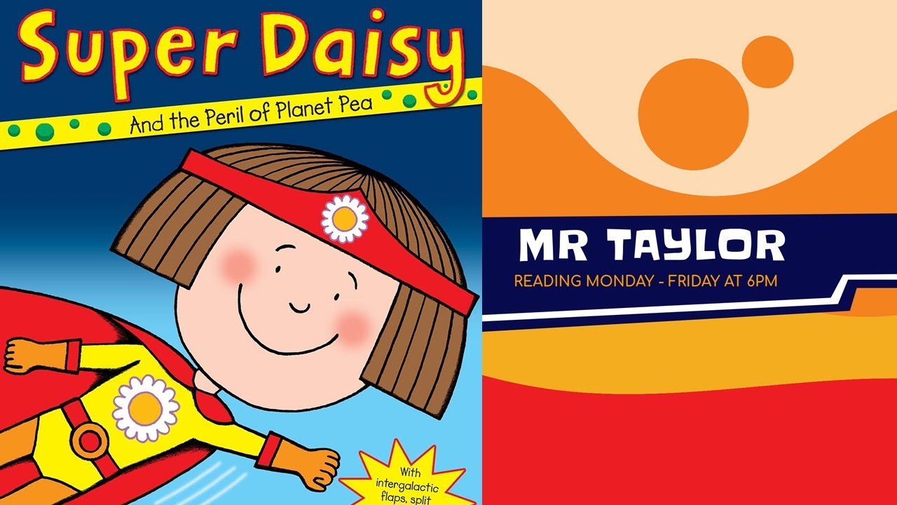 PEAS WITH EVERYTHING! Super Daisy and the Peril of Planet Pea read by ...