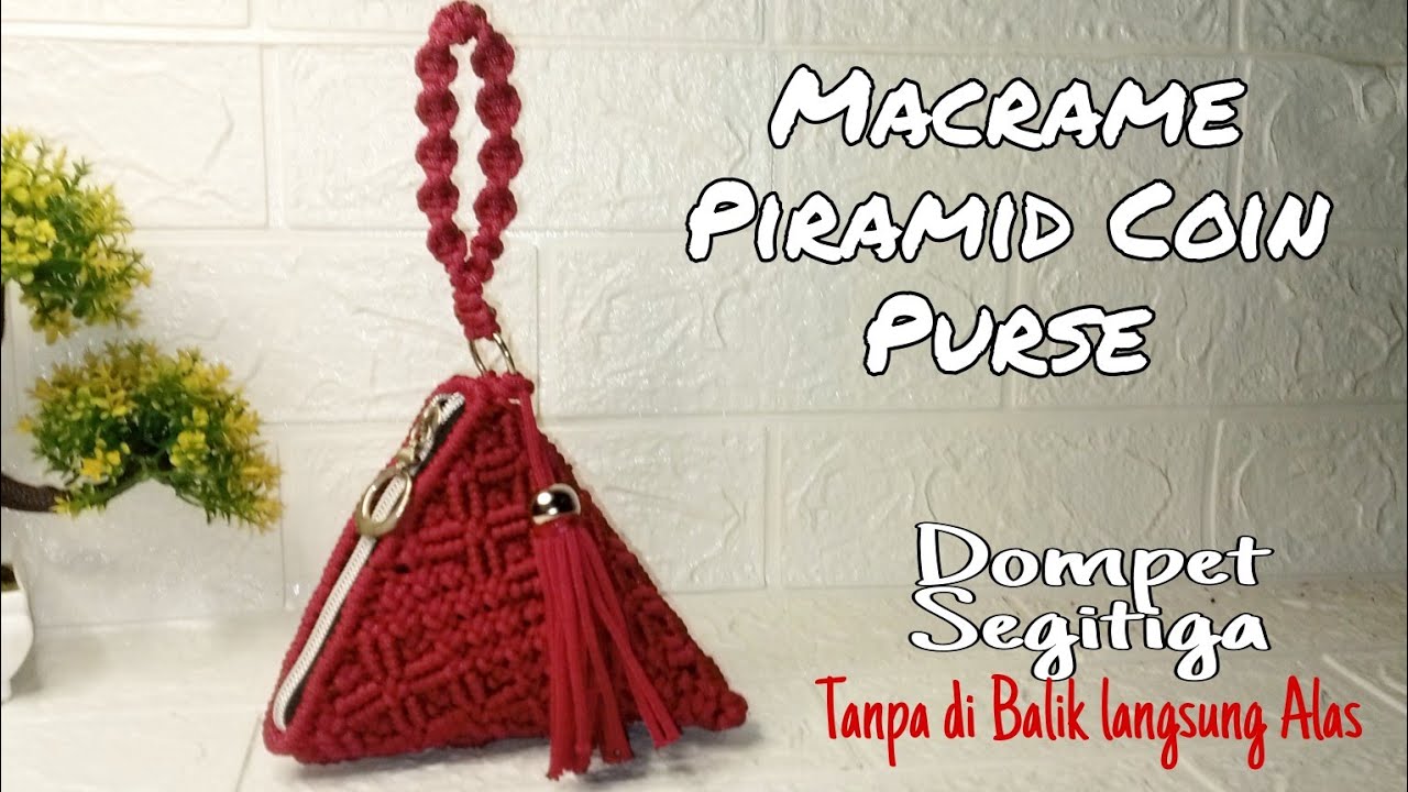 Macrame triangle purse || Macrame Pyramid Coin Purse || Dompet Tali Kur ...