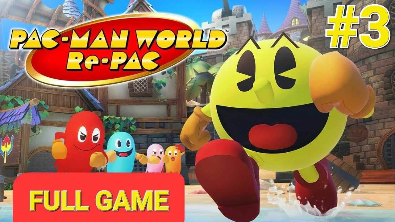 PAC-MAN World Re-Pac Gameplay - Full Game (100%) Playthrough Part 3 ...