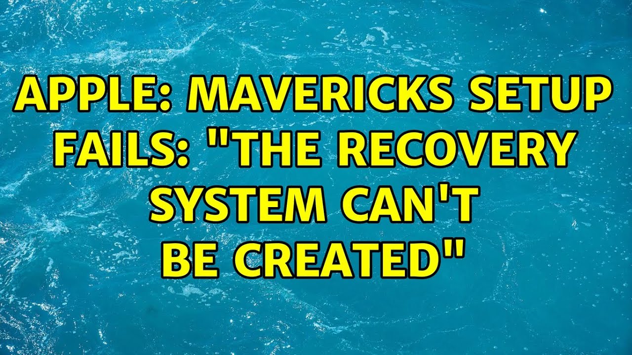 Apple: Mavericks setup fails: "the recovery system can't be created" (2 Solutions!!) - YouTube