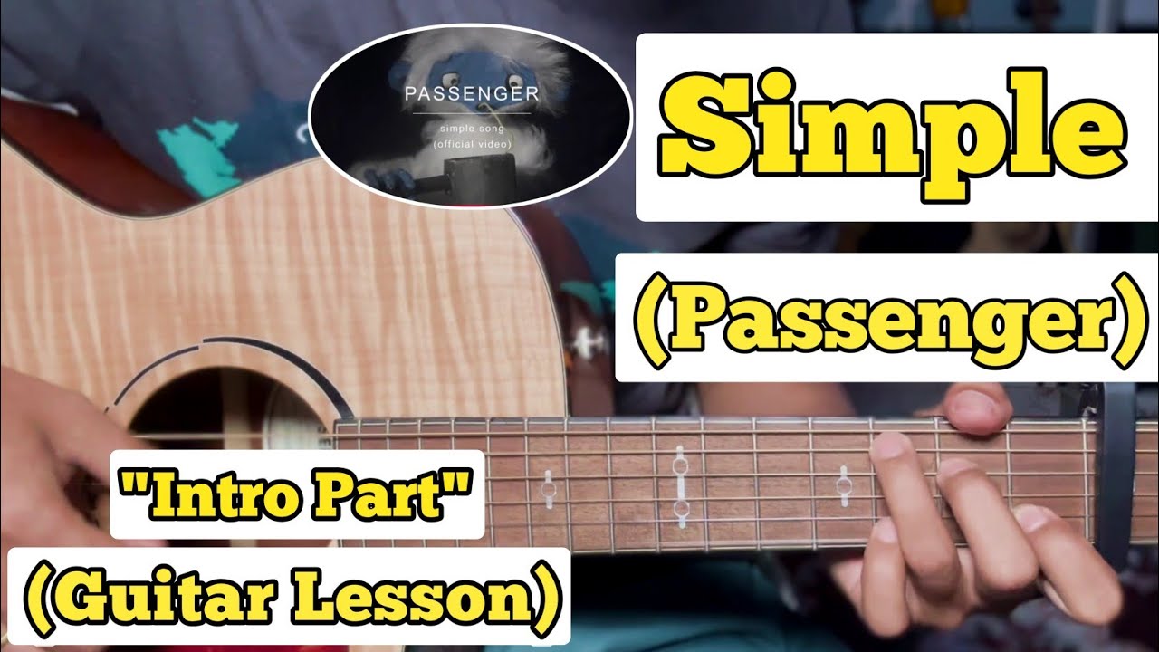 Simple Song - Passenger | Guitar Lesson | Intro Part | - YouTube