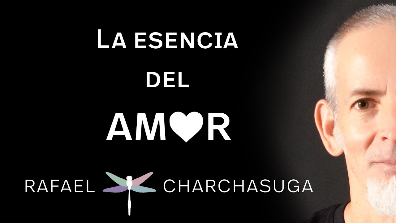 La esencia del amor (filial, romántico…) - YouTube