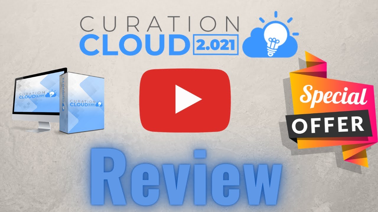 Curation Cloud 2.021 Review + Custom Mega Bonuses Bundle - YouTube