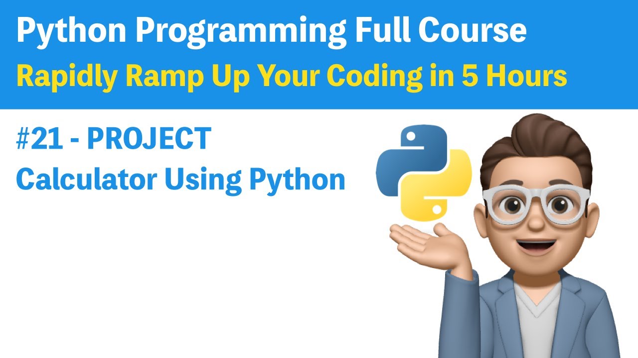 #21 Course Project 2: Calculator Using Python - YouTube