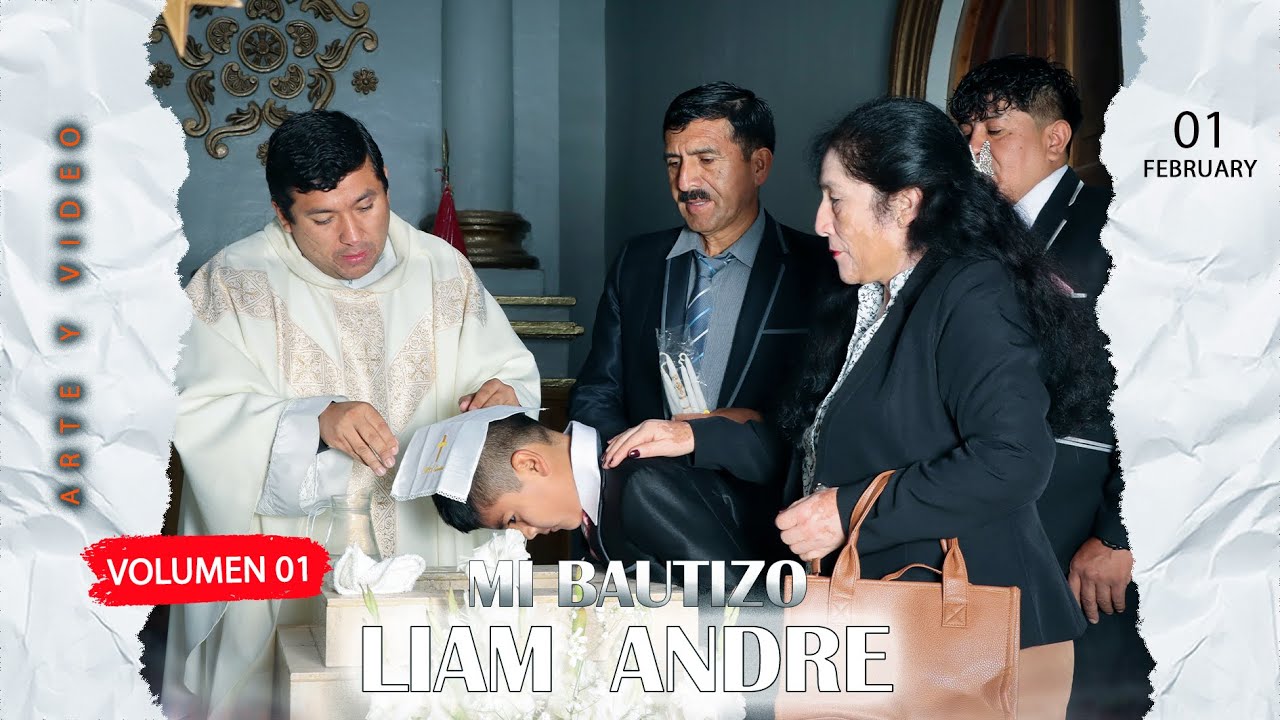 Bautizo Liam Andre Volumen.01 - YouTube