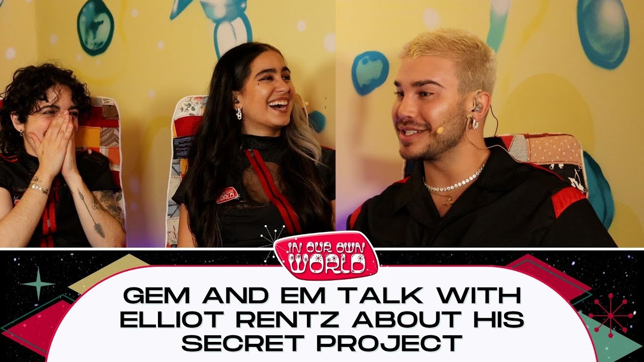 Gem and Em Unearth Elliot Rentz's Secret Project | In Our Own World ...