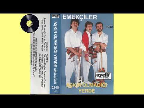 Emekçiler - Aşkın Olmadığı Yerde (1988)