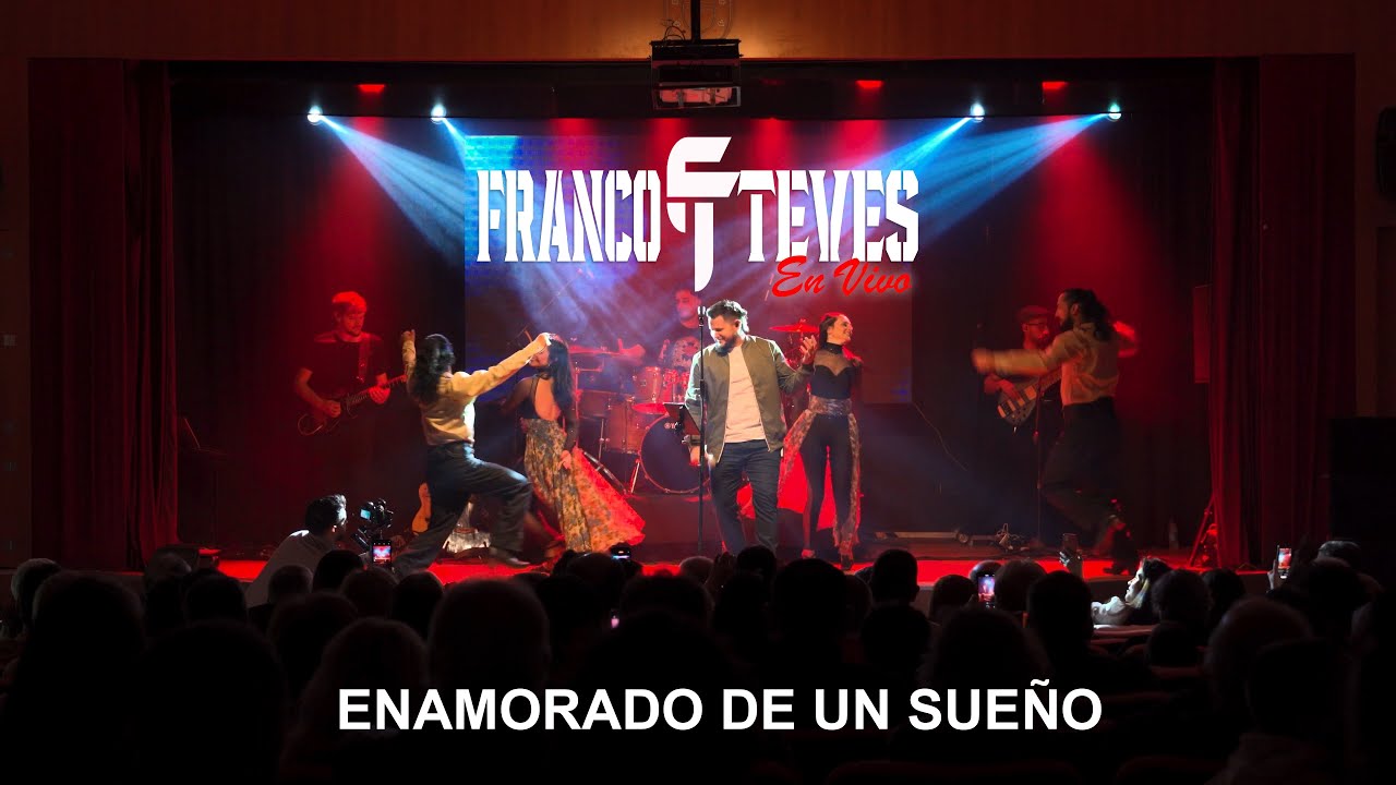 Franco Teves - Intro/Enamorado de un Sueño (En Vivo) - YouTube