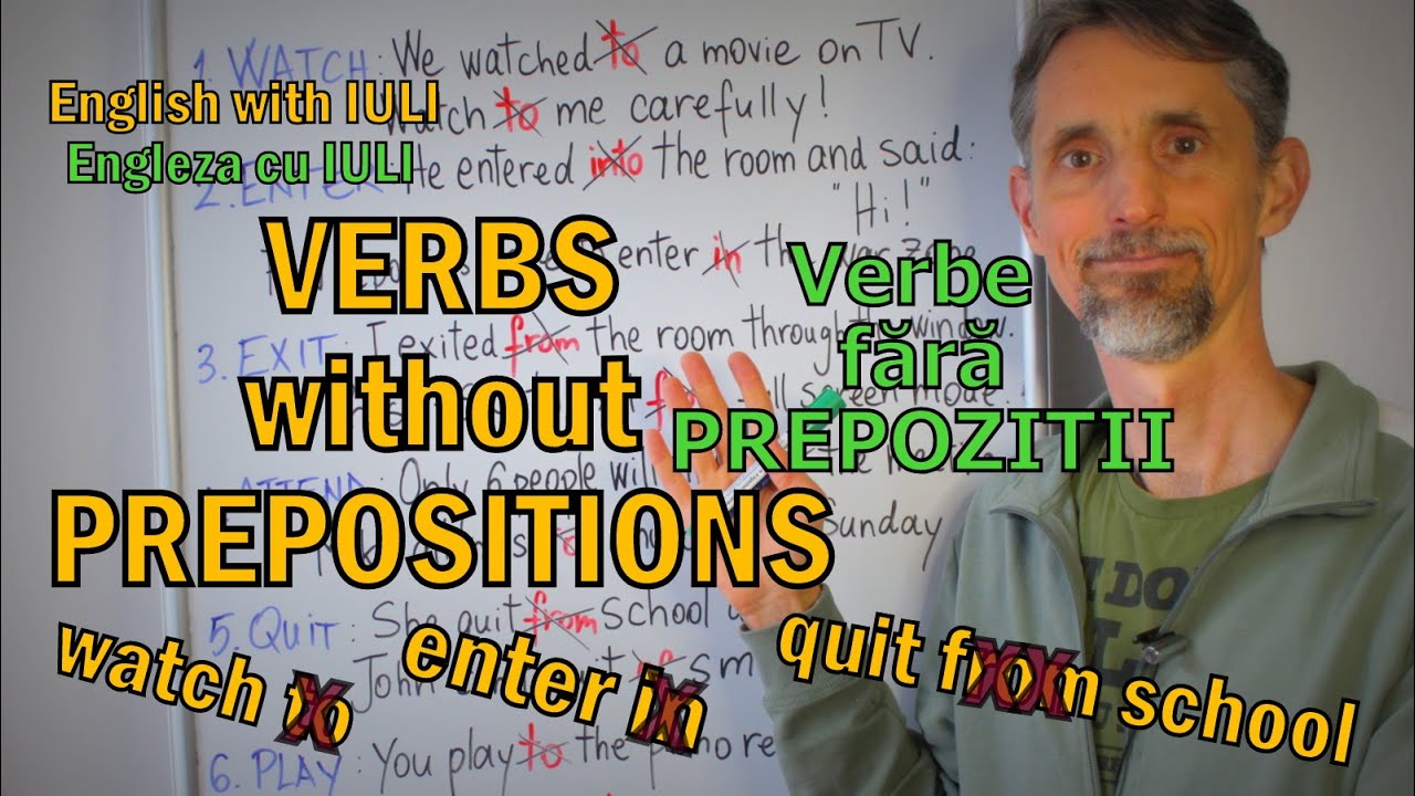 English Lesson - VERBS without PREPOSITIONS - VERBE fara PREPOZITII ...