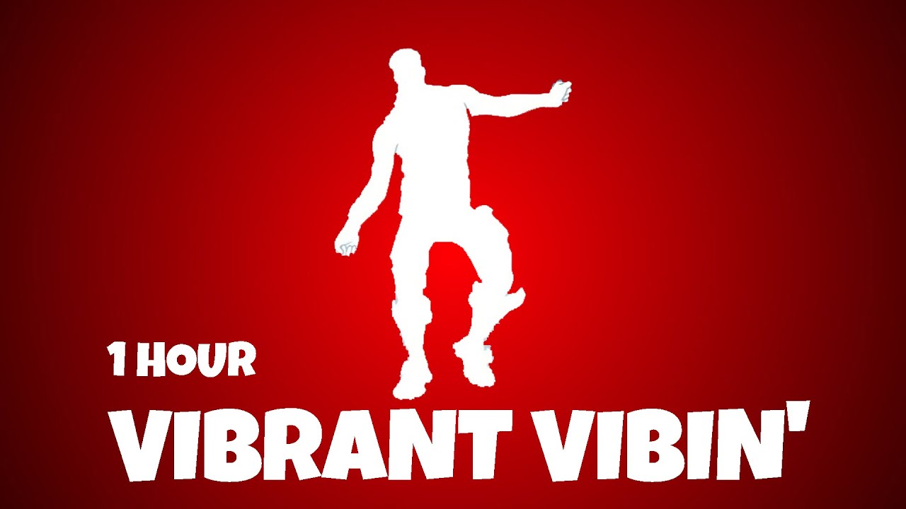 FORTNITE VIBRANT VIBIN' EMOTE (1 HOUR) - YouTube