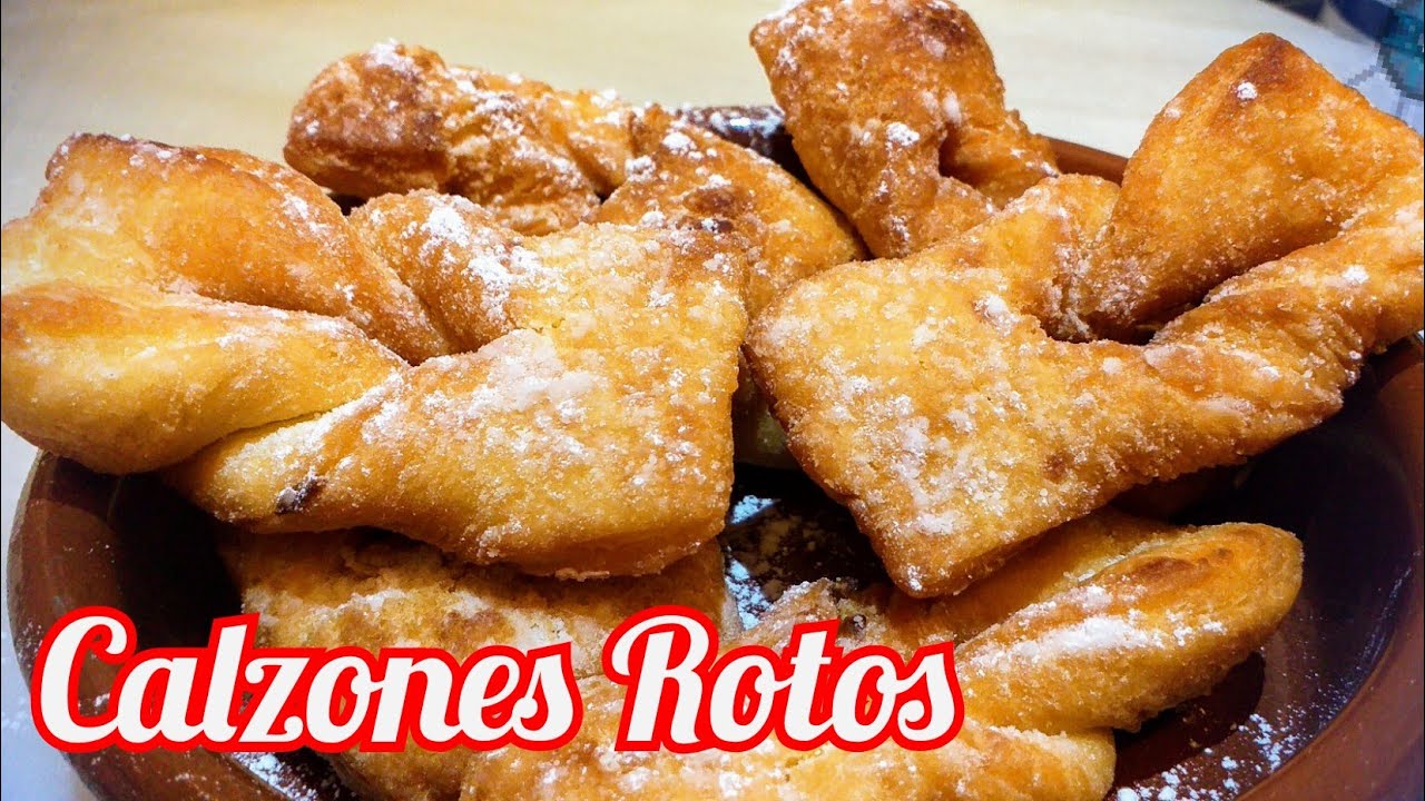 Calzones Rotos, Receta para postre o tarde, paso a paso, Recetas en ...
