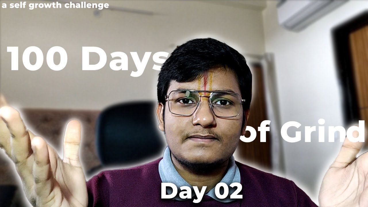 Just another day trying to make it | 100 Days of Grind Day 2 | yours ...