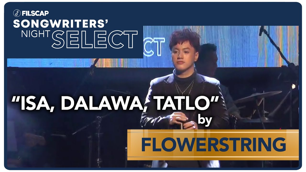 FILSCAP Songwriters' Night Select 2024 - Isa, dalawa, tatlo by Flowerstring - YouTube