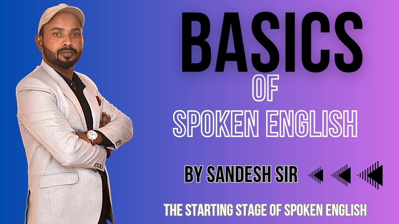 Basics of Spoken English || First Stage Towards Language || - YouTube