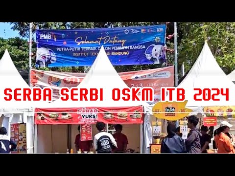 SERBA SERBI OSKM ITB 2024 ( DALAM KENANGAN )#ospek #mahasiswa - YouTube