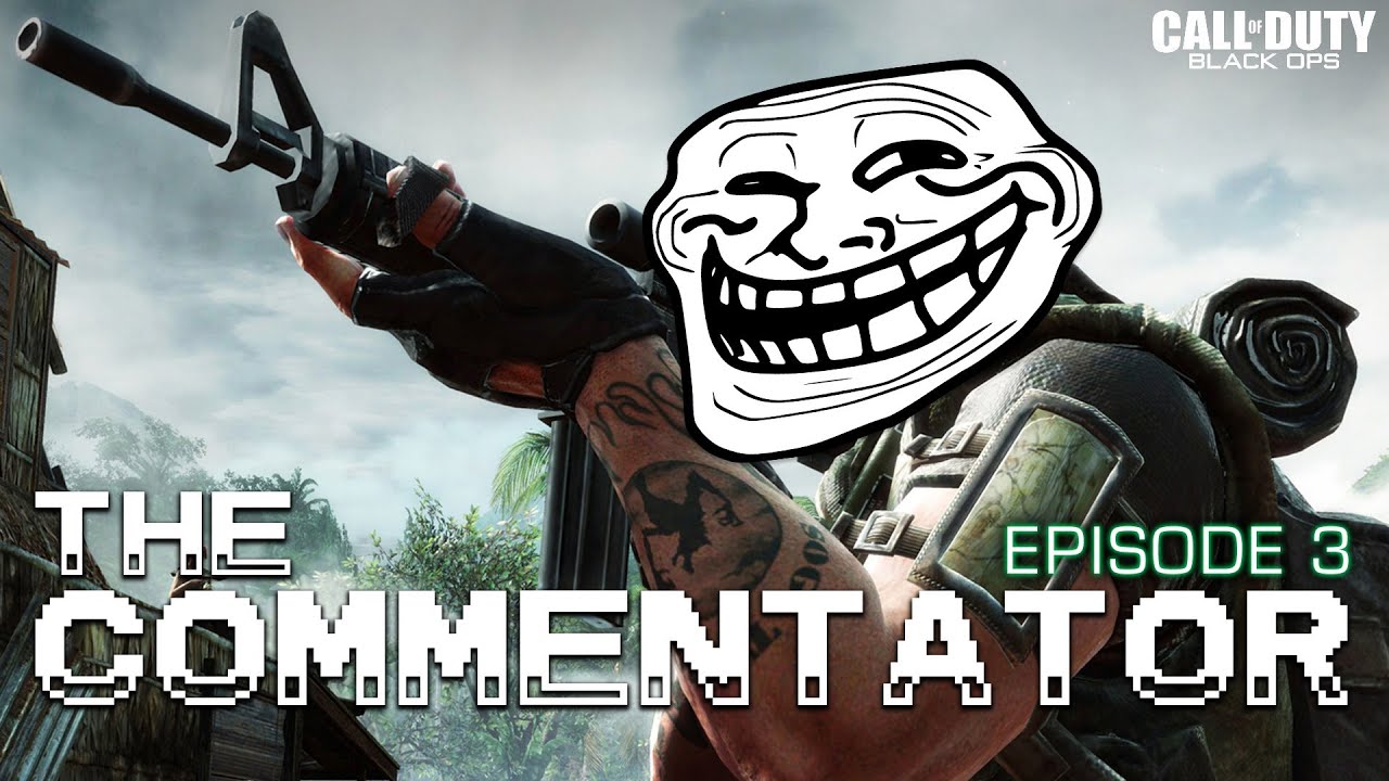 The Commentator - Episode 3 (Call of Duty Trolling) - YouTube