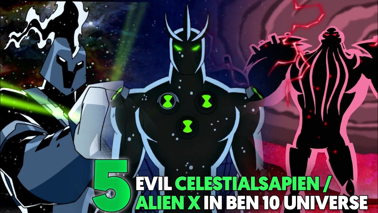 Top 5 Evil Celestialsapien / Alien In Ben 10 Universe || Ben 10 Evil ...