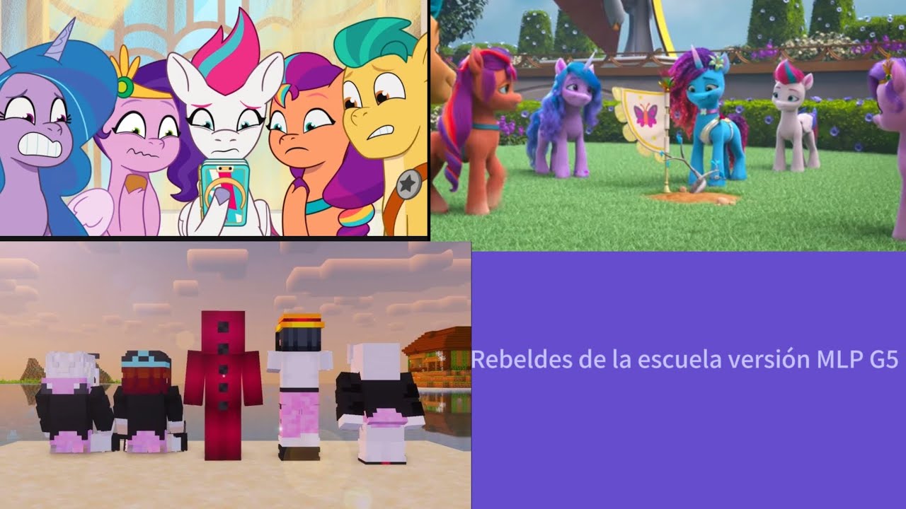 Rebeldes de la escuela versión MLP G5 - YouTube
