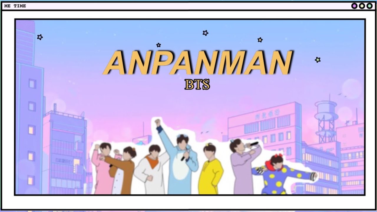 BTS (방탄소년단) – Anpanman |Han|Rom|Eng Lyrics by bwiii bwiii - YouTube