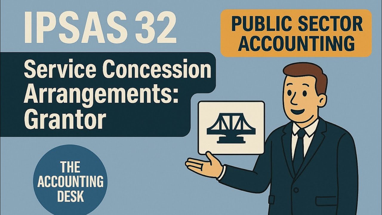 IPSAS 32 - Service Concession Arrangements: Grantor - YouTube