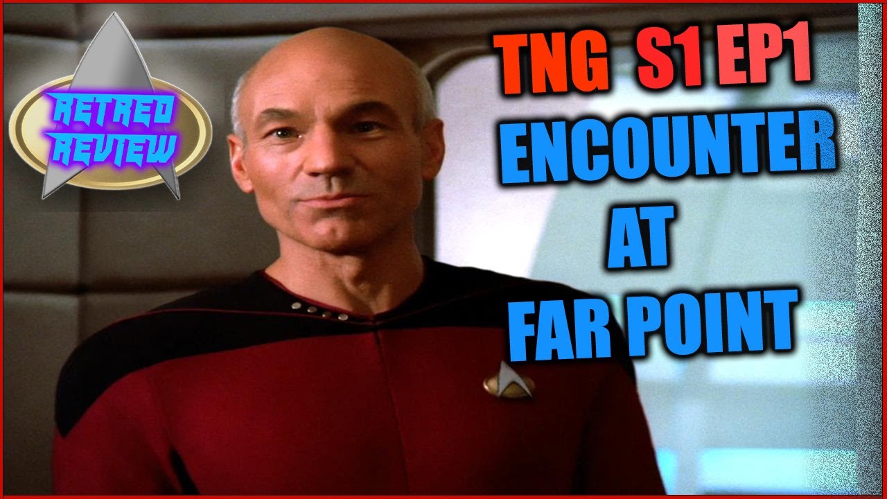 STAR TREK TNG - Retro Review Reaction - SEASON 1 EP1 Encounter at Far ...