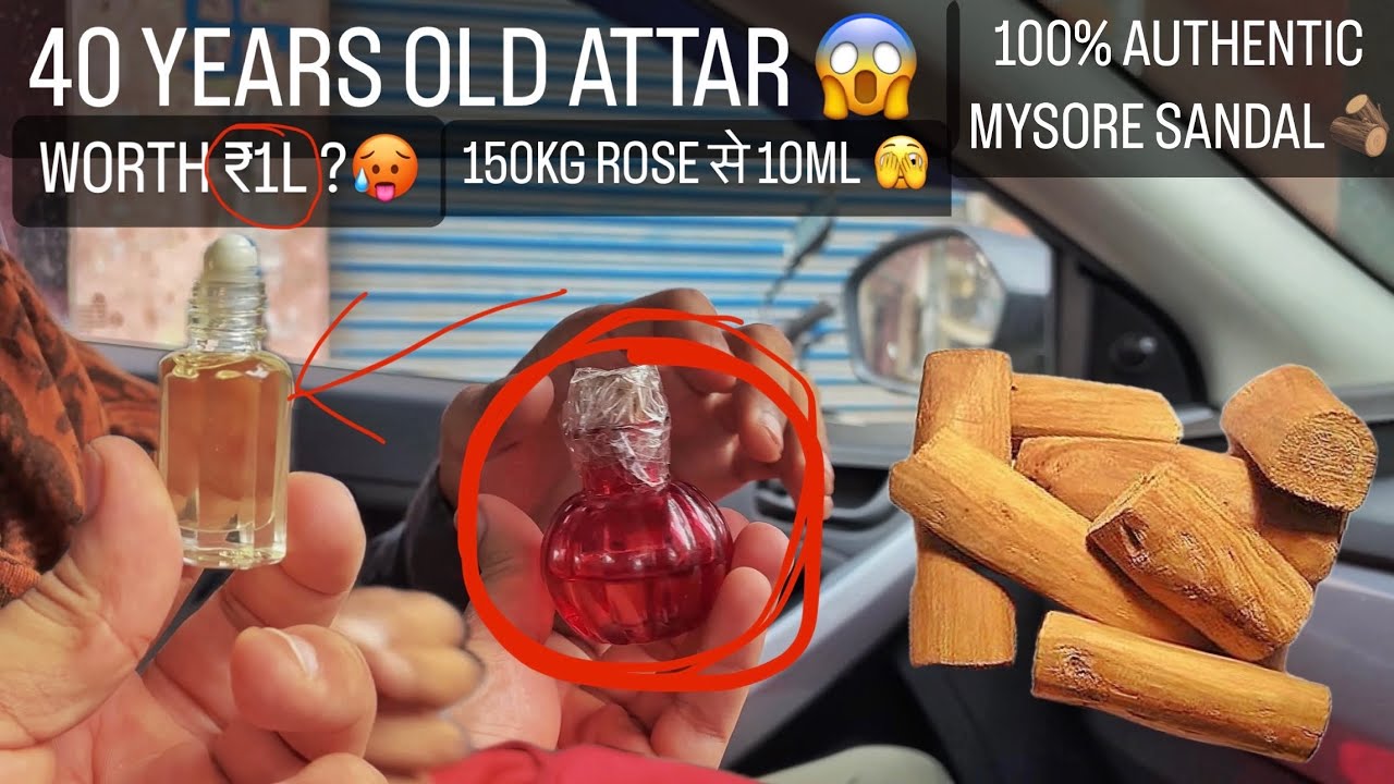 THIS 40 YEARS OLD ATTAR COSTS ₹1L? 😱 MYSORE SANDAL AND ROOH GULAB ATTAR ...