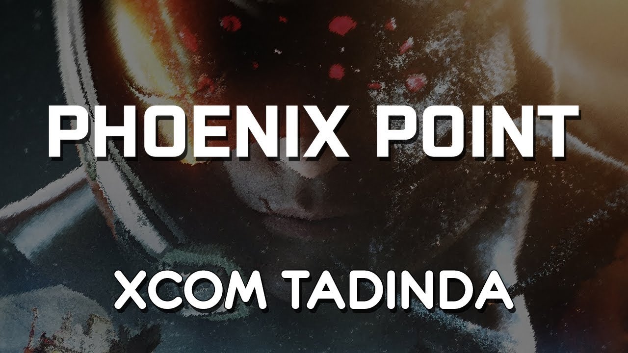 XCOM TADINDA | Phoenix Point - YouTube