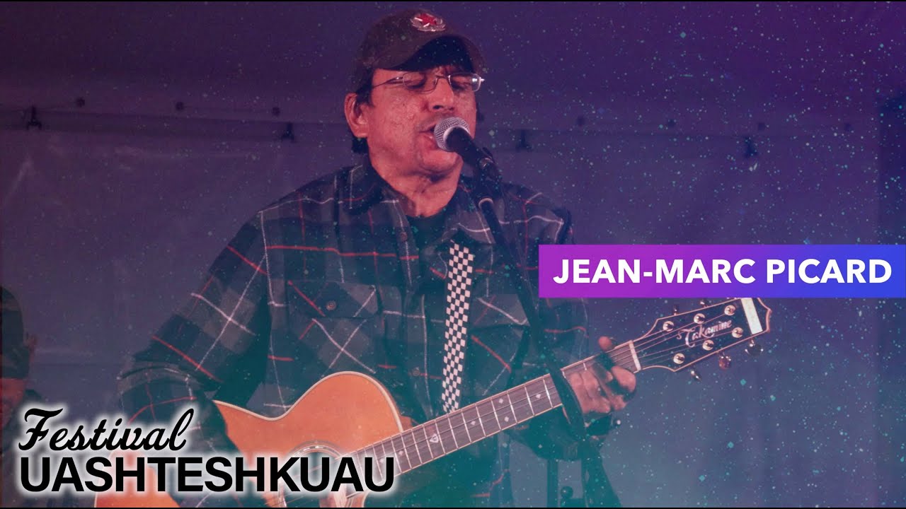 Jean-Marc Picard - Tshishe Manikuan (Festival Uashteshkuau 2021) - YouTube