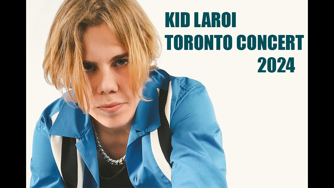 Kid Laroi Concert 2024 Toronto - YouTube