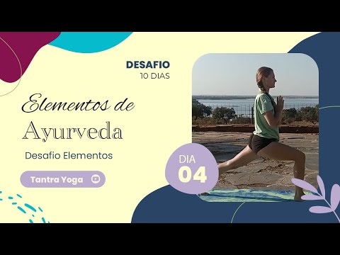 TANTRA YOGA I Desafio Elementos # 4: Bom dia com Yoga