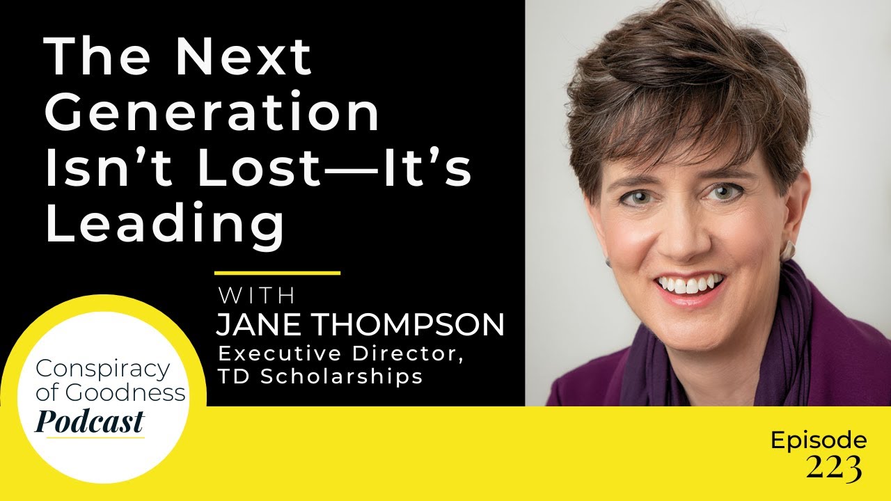 The Next Generation Isn’t Lost—It’s Leading | Jane Thompson | #223 ...