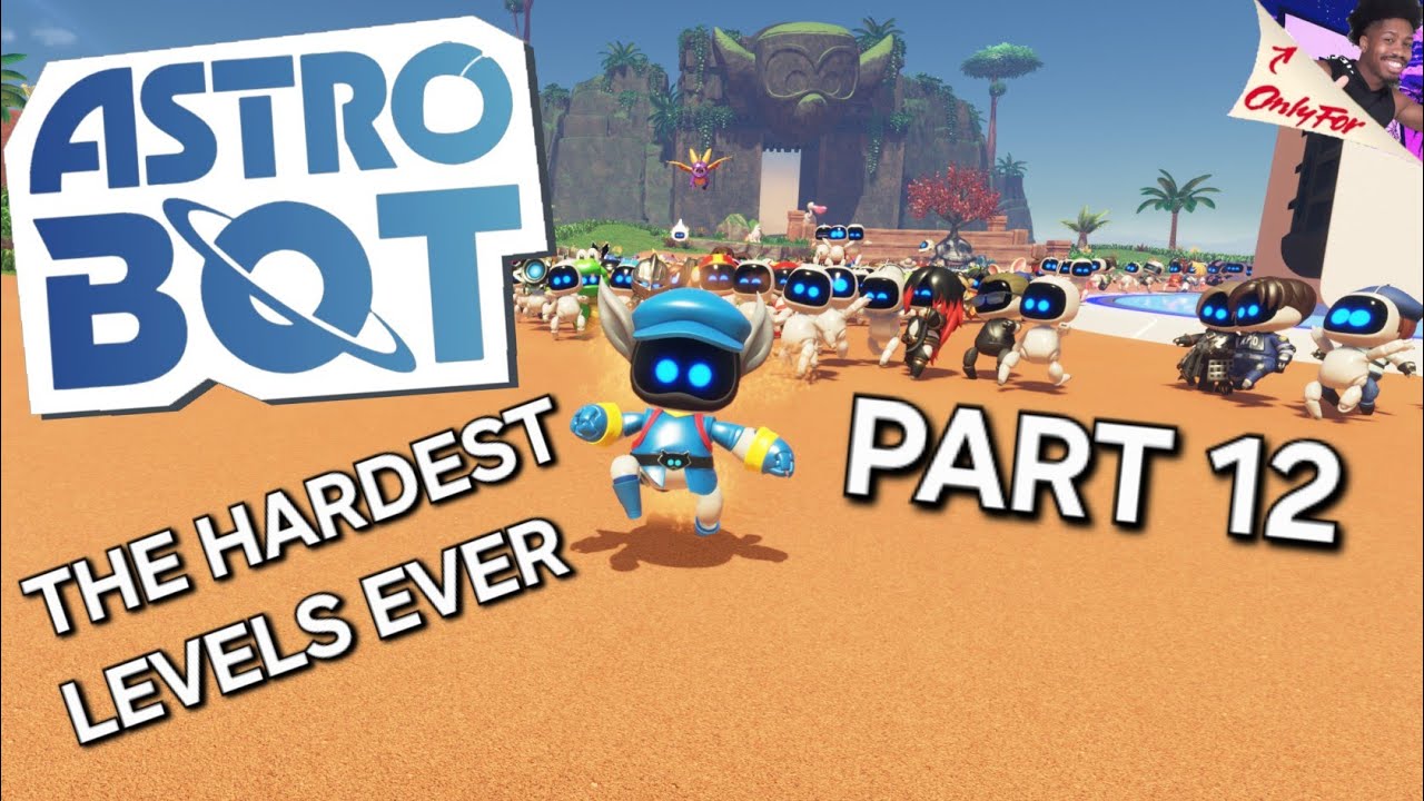 The Hardest Levels Ever | Astro Bot p.12 - YouTube