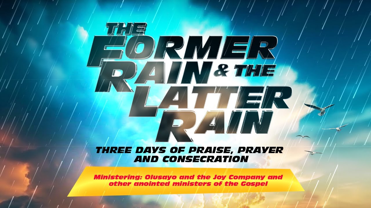 The Former Rain & The Latter Rain || OLusayo Orodele || Day 2 - YouTube
