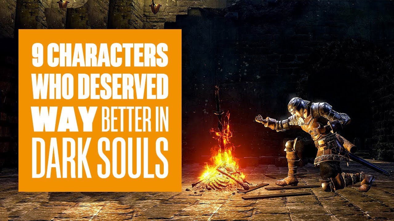 9 Dark Souls Characters Who Frankly Deserved Better - Dark Souls ...