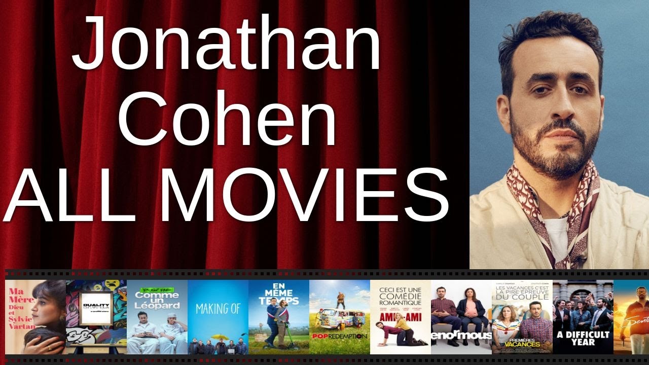 ALL Jonathan Cohen Movies Ranked by Score (Critics + Fans) - YouTube