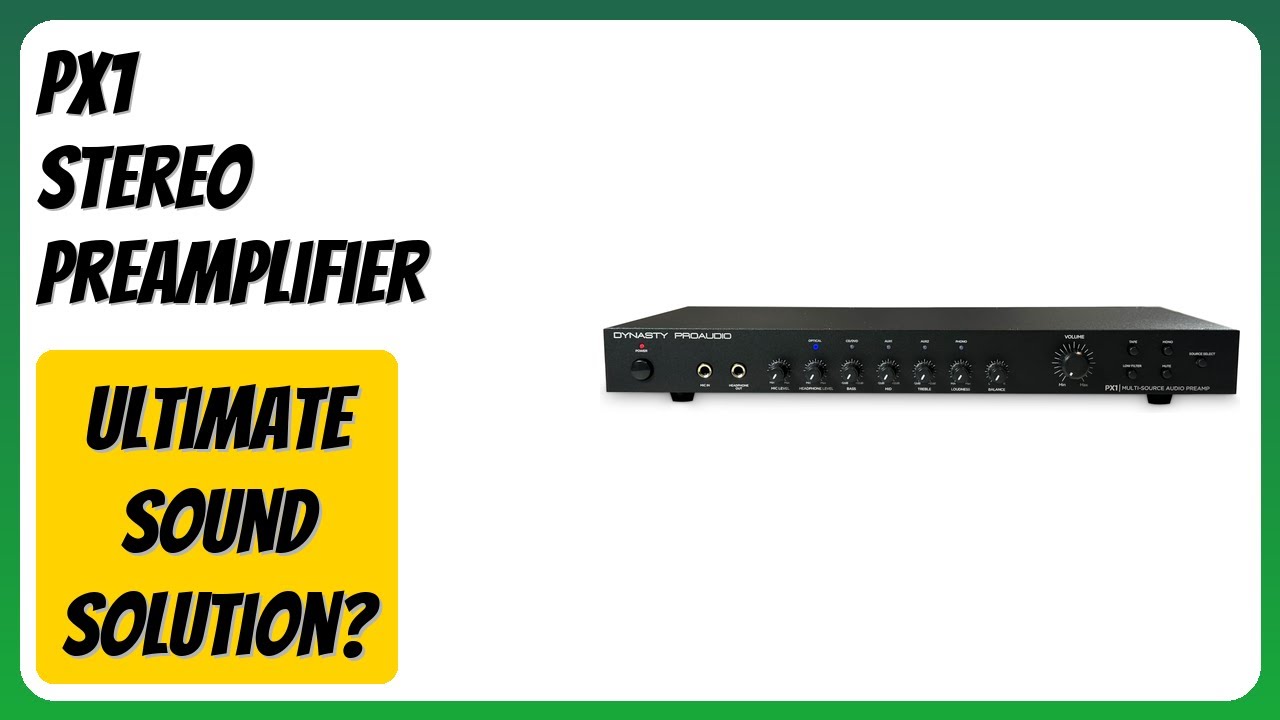 REVIEW (2026): PX1 Stereo Preamplifier. Features - YouTube