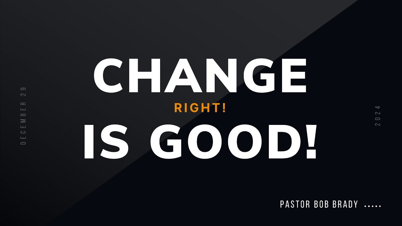 The Bridge Church Live: Change is Good... Right! - YouTube
