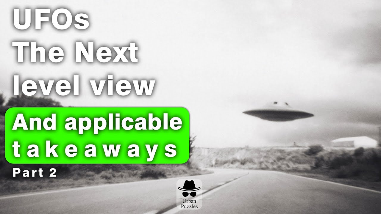 What you can learn from UFO phenomenon Part 2 - YouTube