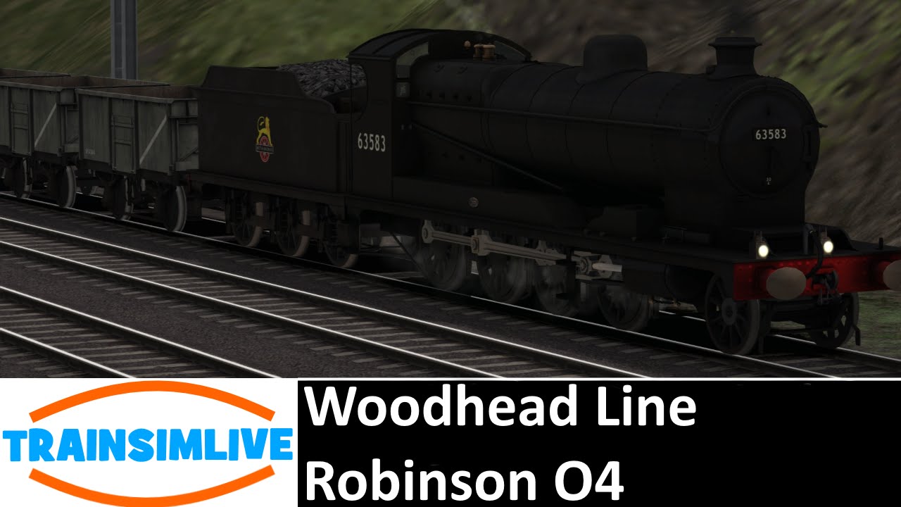 Train Simulator 2015 - Woodhead Line, Robinson O4 - YouTube